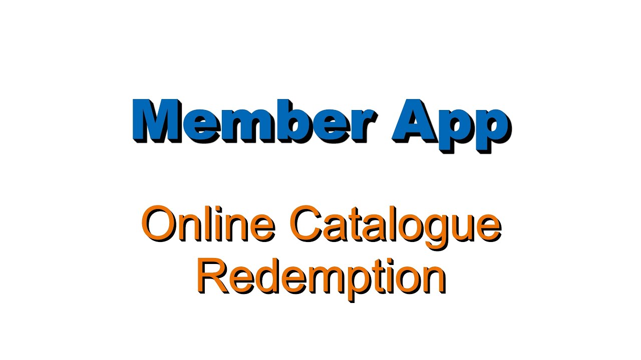Member App - How To Redeem Online Catalogue Items - YouTube