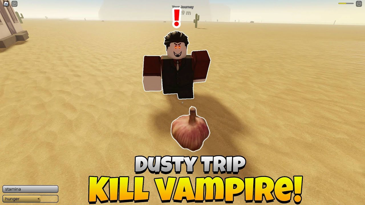 How to Scare Vampire with Garlic in Dusty Trip - YouTube