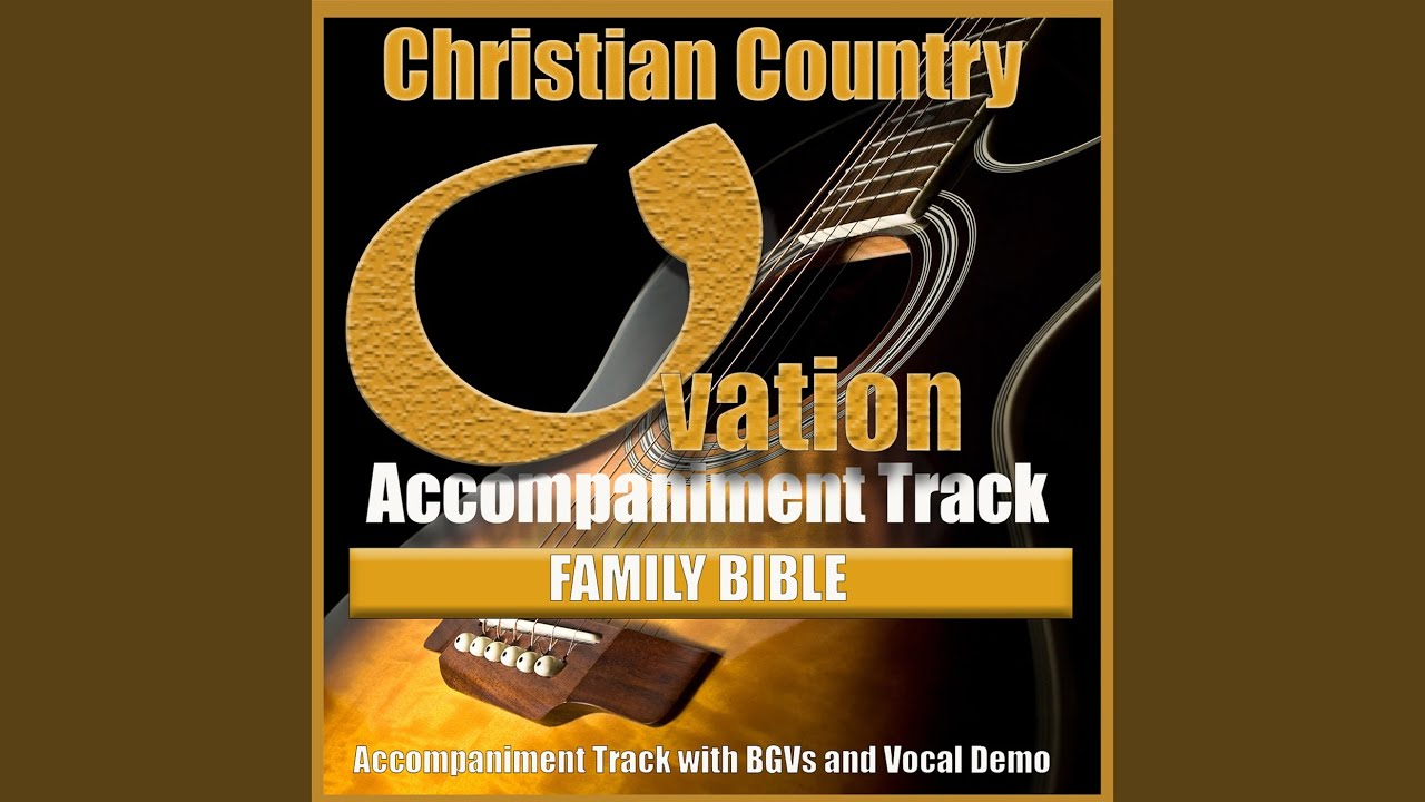 Family Bible (Accompaniment Track) - YouTube