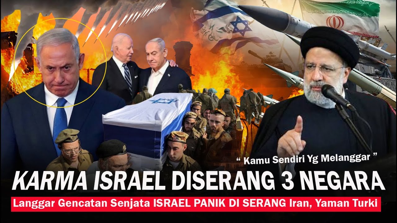 KARMA ISRAEL !! Panik DISERANG 3 NEGARA Bersatu, IRAN : Gara2 Langgar ...