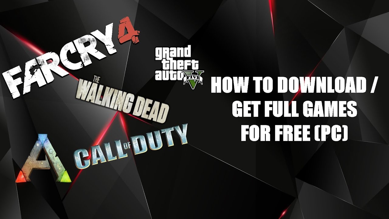 How To Download / Get Full Games For Free (PC) - YouTube