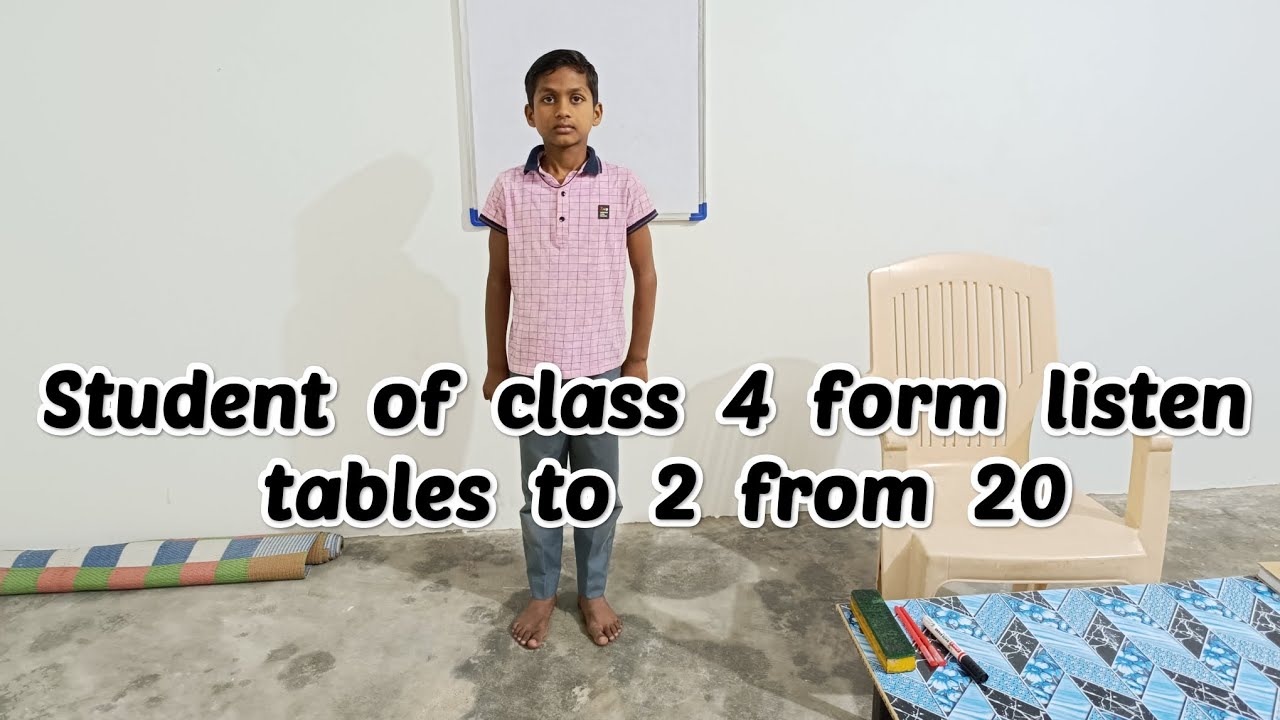 Student of class 4 form listen tables to 2 from 20 - YouTube