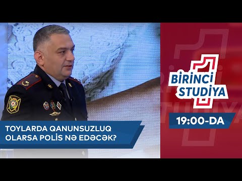 Toylarda Qanunsuzluq Olarsa Polis Nə Edəcək?