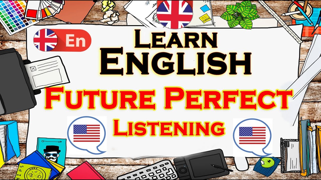 Future perfect Listening - Learn English - YouTube