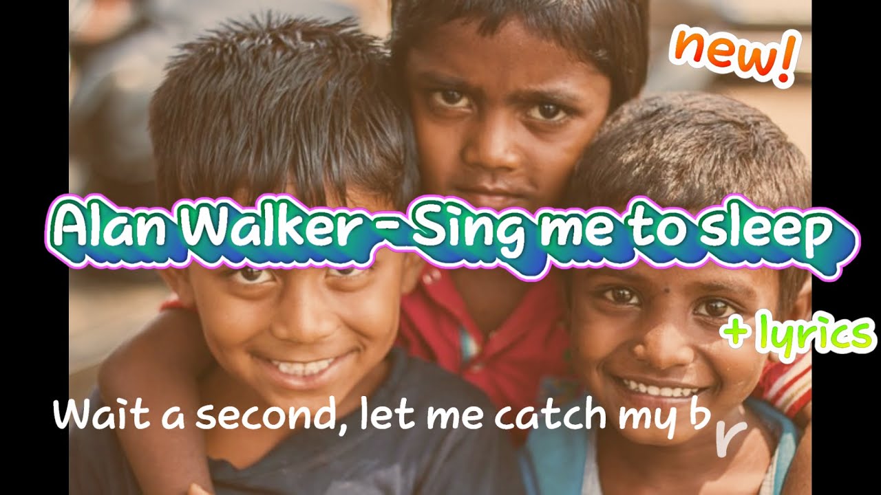 Alan Walker - Sing me to Sleep + lyrics [MV] [4K] - YouTube