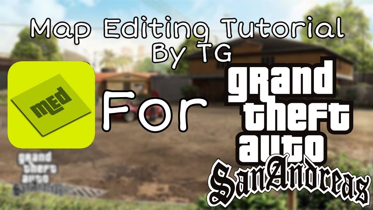 (Modding Course Part 1) Map Editing For Gta Sa - YouTube