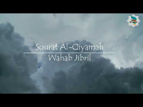 Sourat Al-Qiyamah Wahab Jibril
