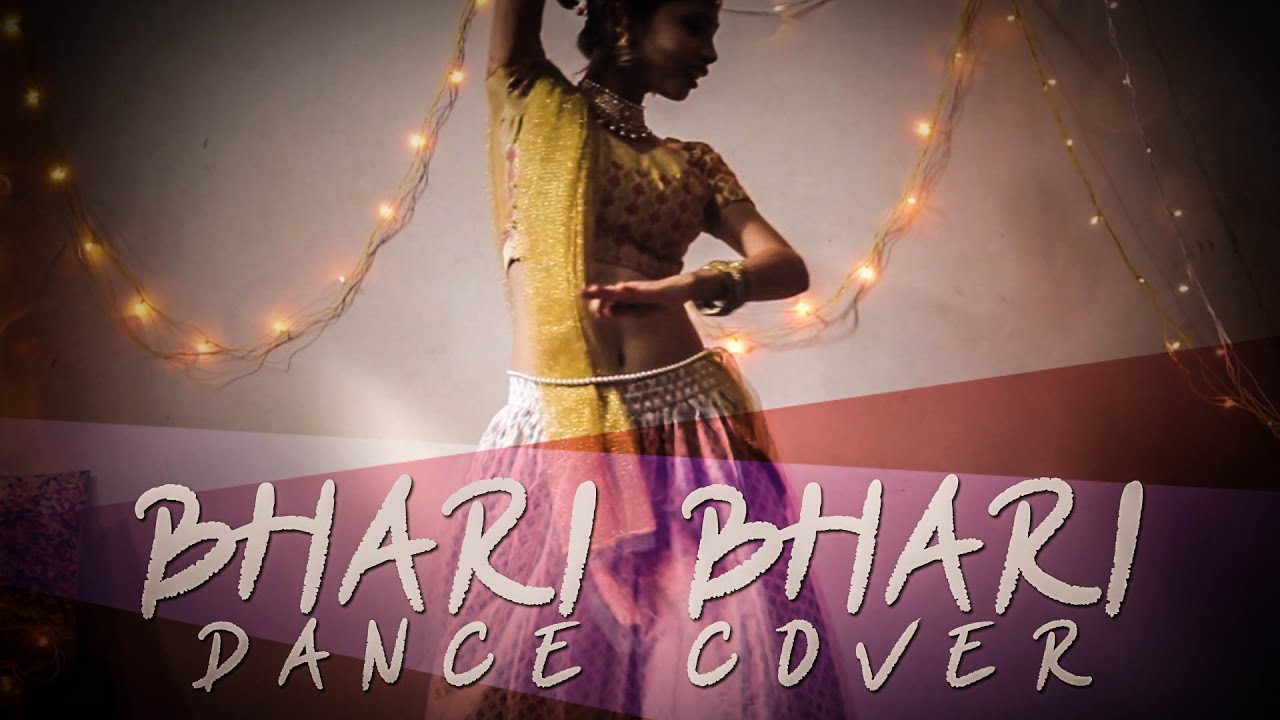 Bhari Bhari | Dance Cover by Aayushi Bharti | 2020 - YouTube