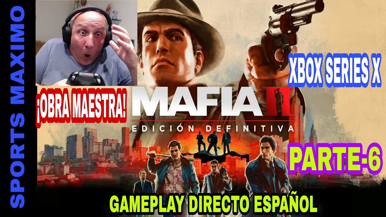 MAFIA 2 DEFINITIVE EDITION , PARTE-6 (ASI SE VE DE LUJO XBOX SERIES X ...