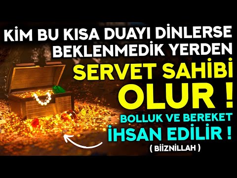Kim Her Gün Bu KISA DUAYI Dinlerse BEKLENMEDİK YERDEN RIZIK, BOLLUK VE BEREKET, SERVET SAHİBİ OLUR !