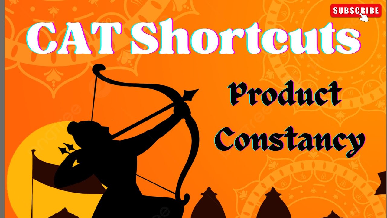 CAT Shortcut | Must Watch | Product Constancy | Tricks for CAT with ...