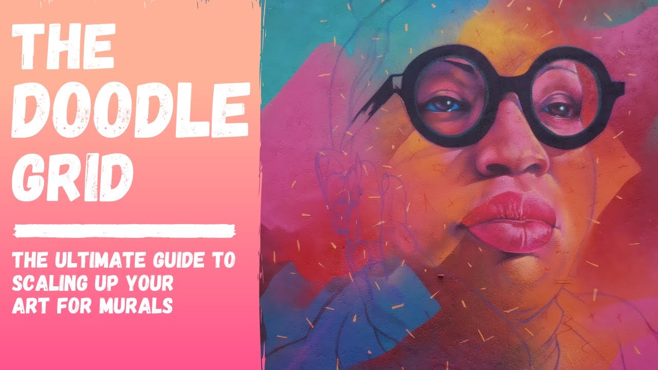 How to scale up your art for mural using the Doodle Grid (Ultimate ...
