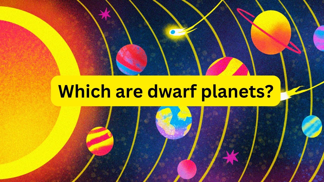 Dwarf planets explained in short | The why and what? - YouTube