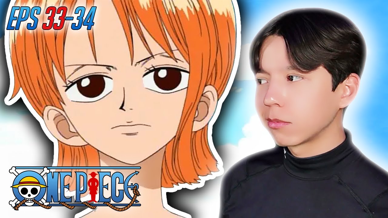 I WAS WRONG ABOUT NAMI! Naruto Fan Reacts to One Piece Episodes 33-34 ...
