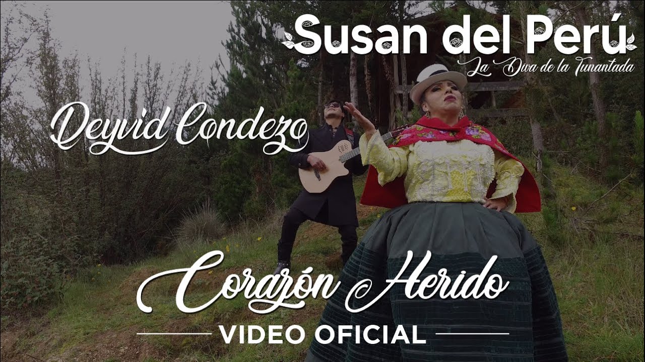 Corazón Herido - Susan Del Perú Feat. Deyvid Condezo /LOS DIVOS ...