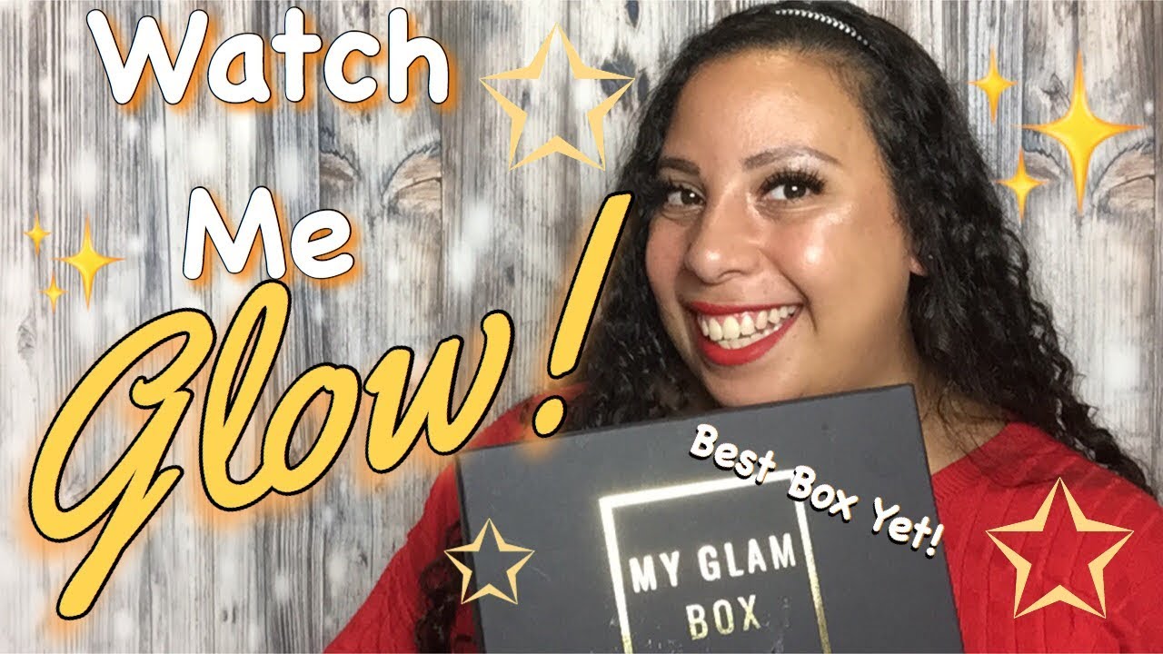 MY GLAM BOX MAY 2018 | THE GLOW EDITION | A LIFE IN HIGH DEFINITION ...