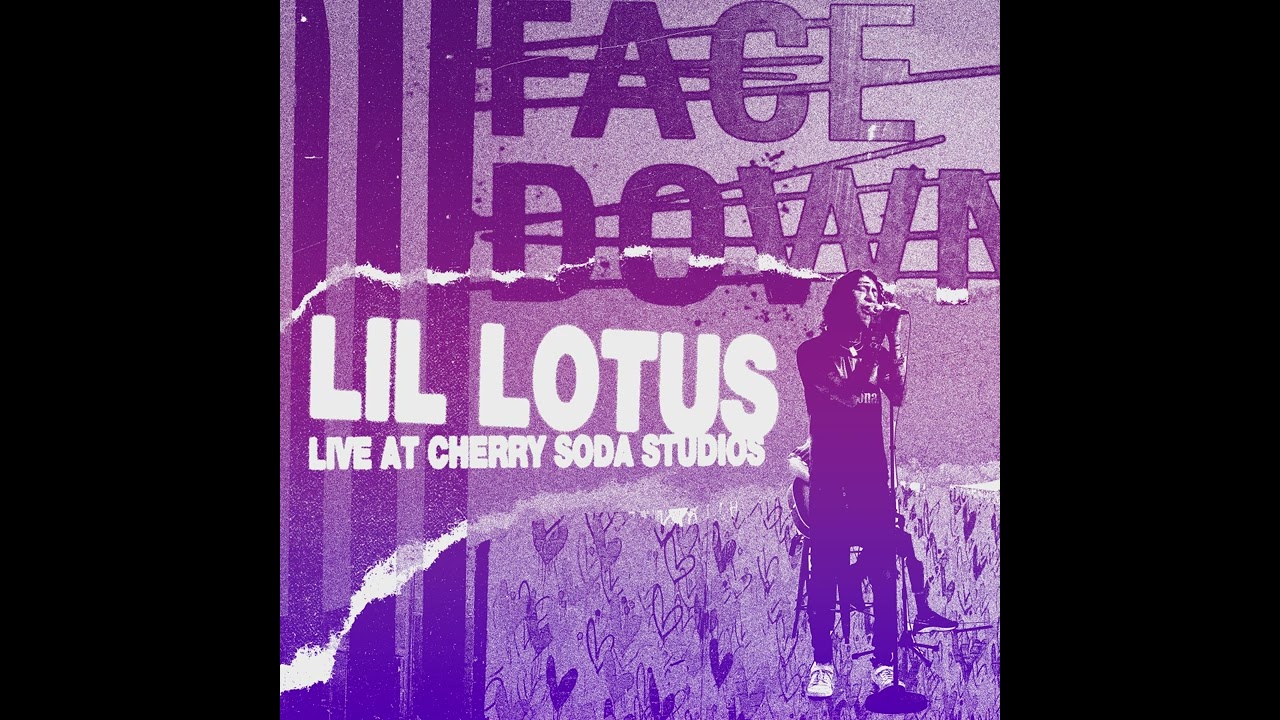 LiL Lotus - "Face Down" (Live at Cherry Soda Studios) - YouTube