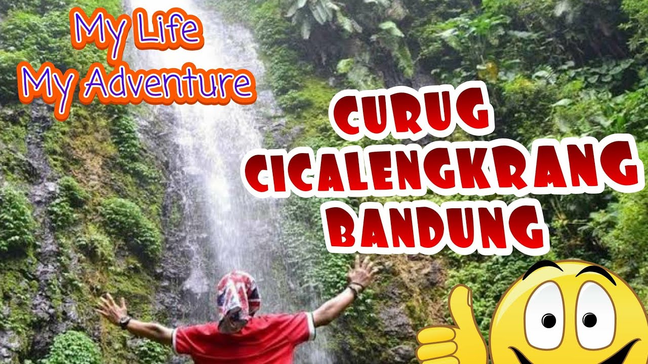 JALAN JALAN KE CURUG CILENGKRANG CIBIRU BANDUNG JAWA BARAT - YouTube
