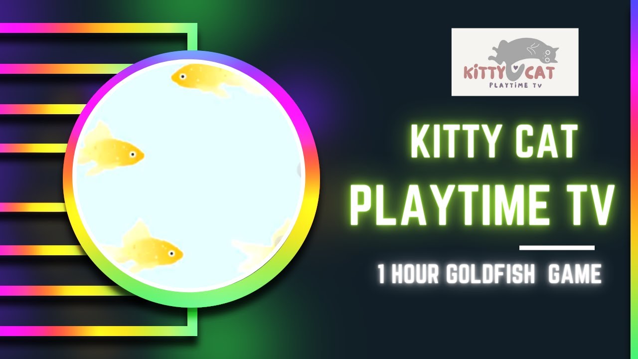 Kitty CAT Games & Videos | Goldfish Game 1 Hour | Videos for Cats - YouTube