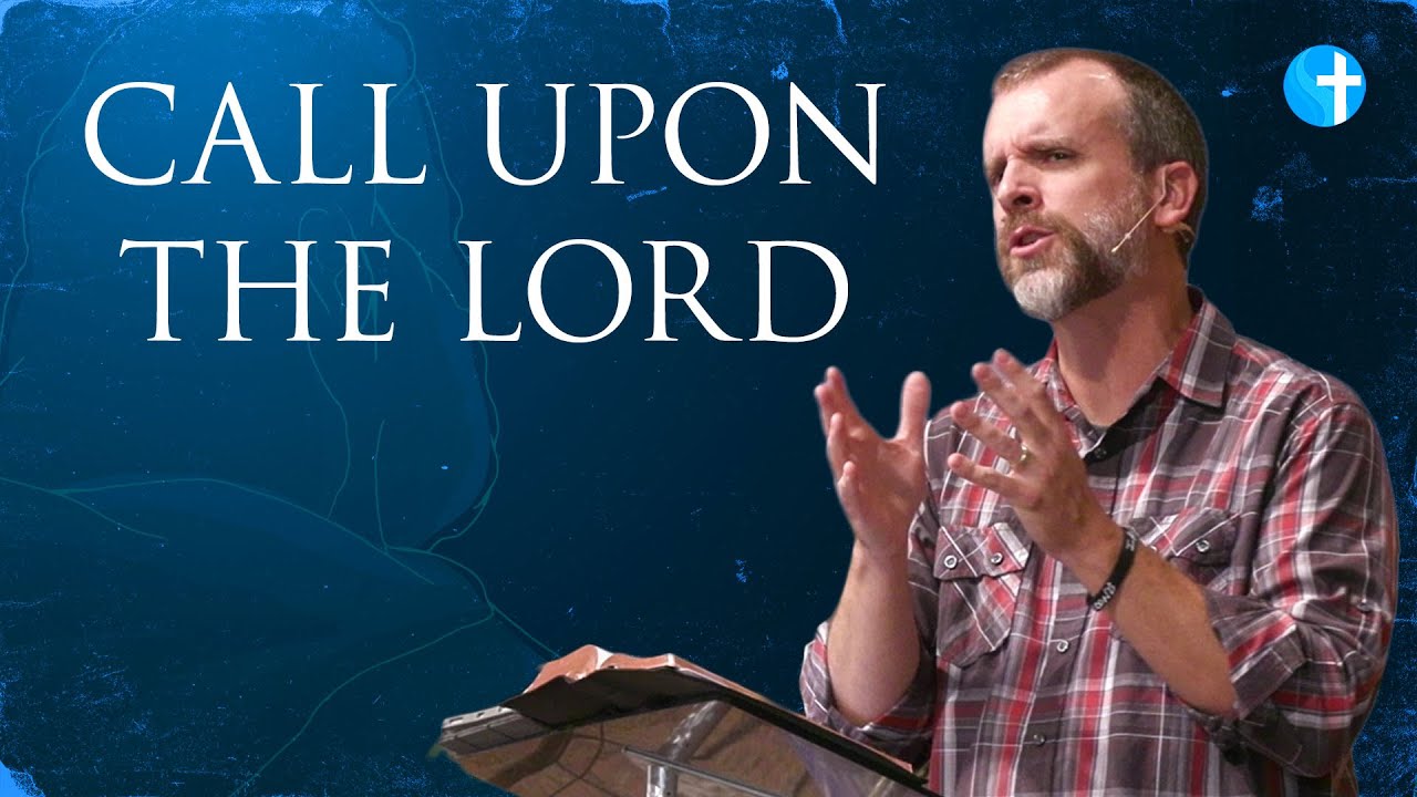 2 Samuel Week 22 // Call Upon the Lord - YouTube