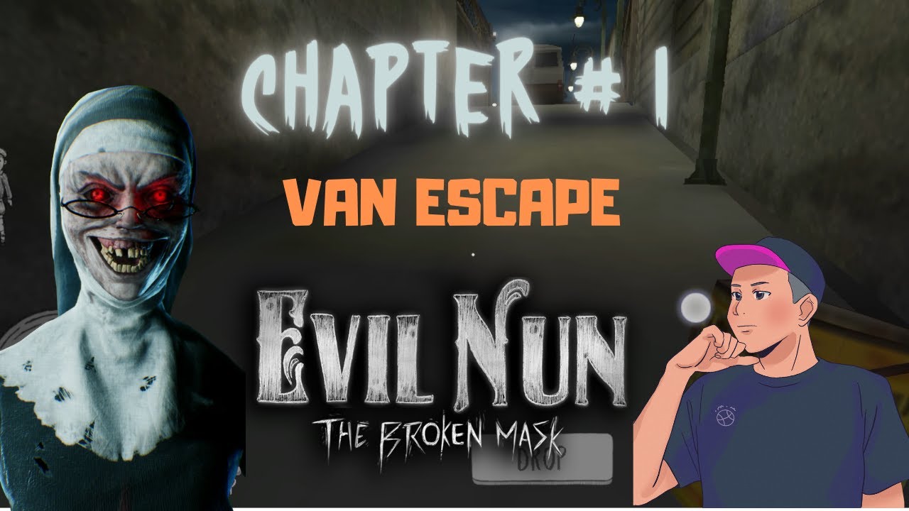 EVIL NUN | VAN ESCAPE | GAMEPLAY # 1 | EVIL NUN HORROR GAME. - YouTube