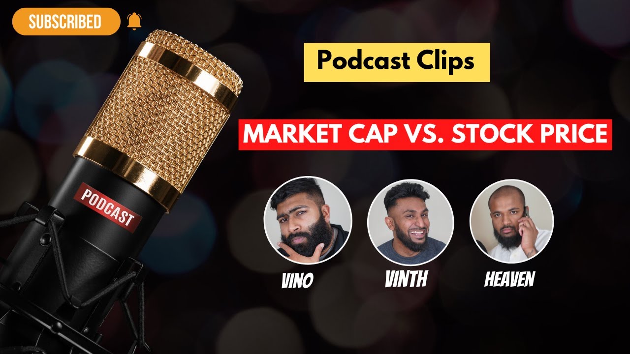 Difference Between Market Cap and Stock Price - YouTube