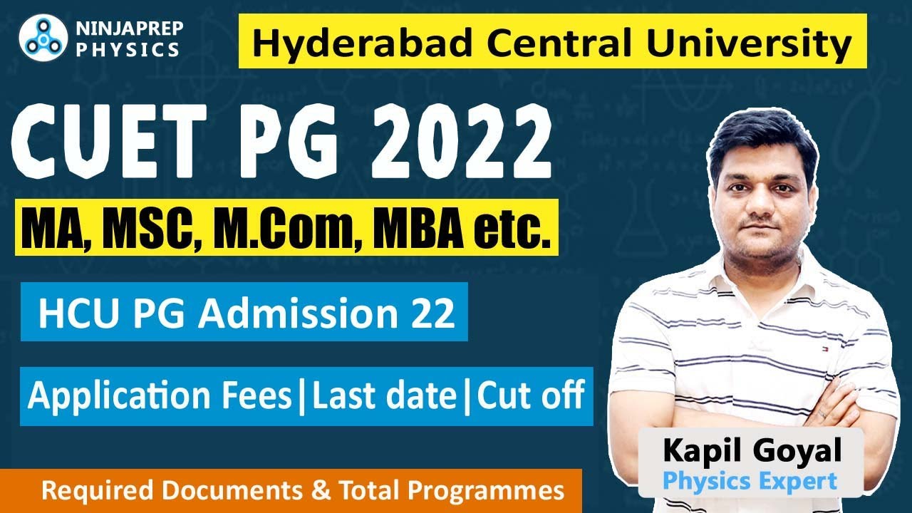 HCU PG Admission 2022 | CUET PG 2022 | Last date | HCU PG cut off ...