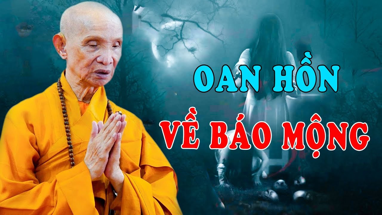 VONG LINH Đi Theo Người Trần là Tốt hay Xấu - Chuyện Tâm Linh HT Thích ...