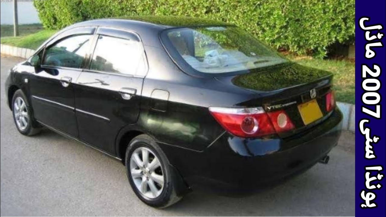 Honda City 2007 model full review & price |RajputMotors| - YouTube