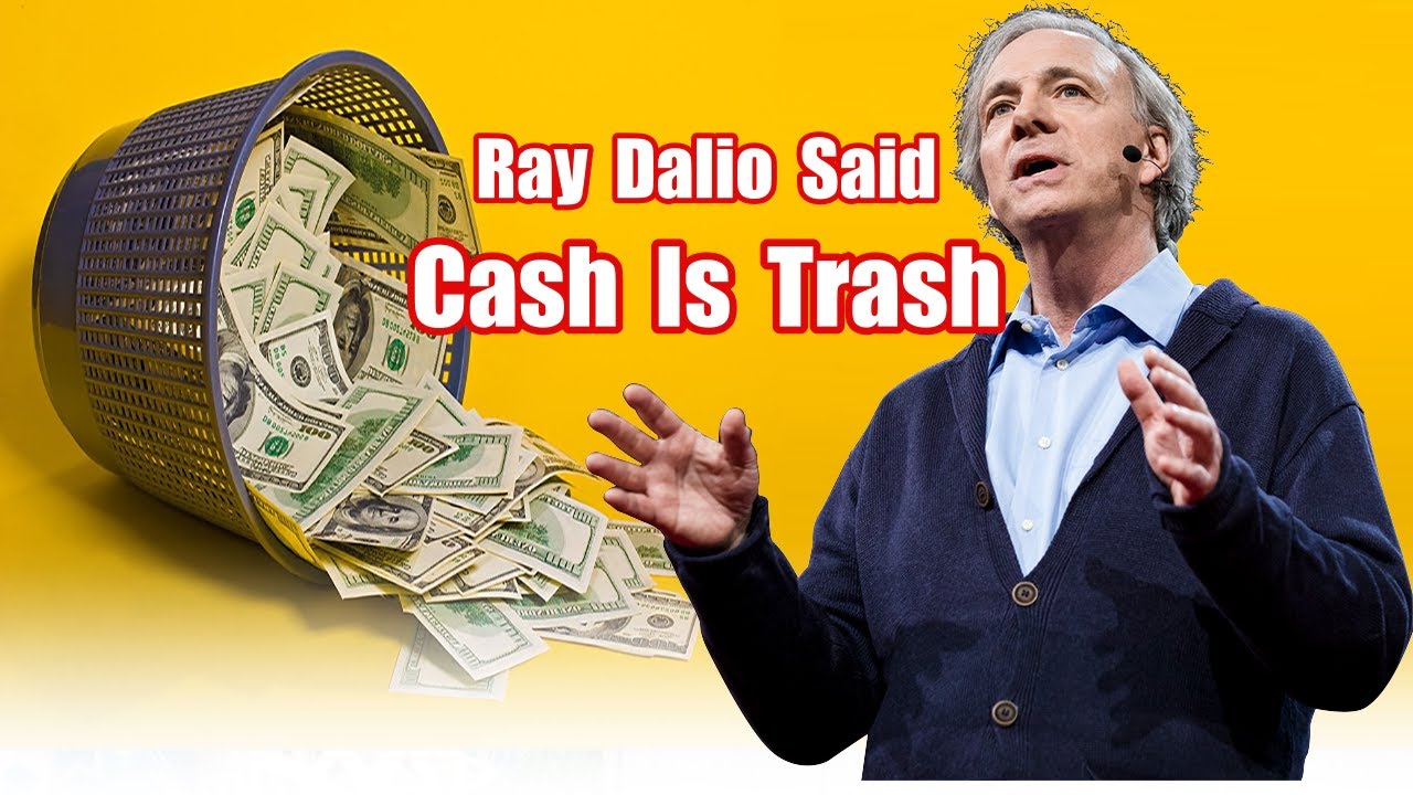 Ray Dalio Said Cash Is Trash Buy Gold And Silver Now!!! - YouTube