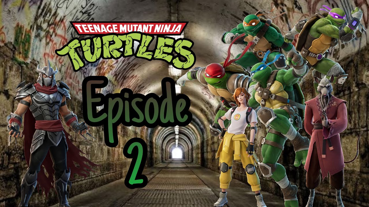 TEENAGE MUTANT NINJA TURTLES EPISODE 2 (Rise Of The Kraang) a Fortnite ...