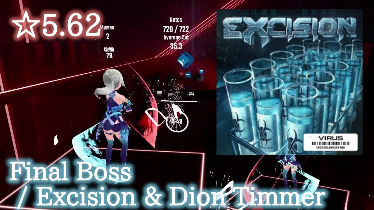 【ビートセイバー】Final Boss - Excision & Dion Timmer (Expert ranked ☆4.54)【S ...