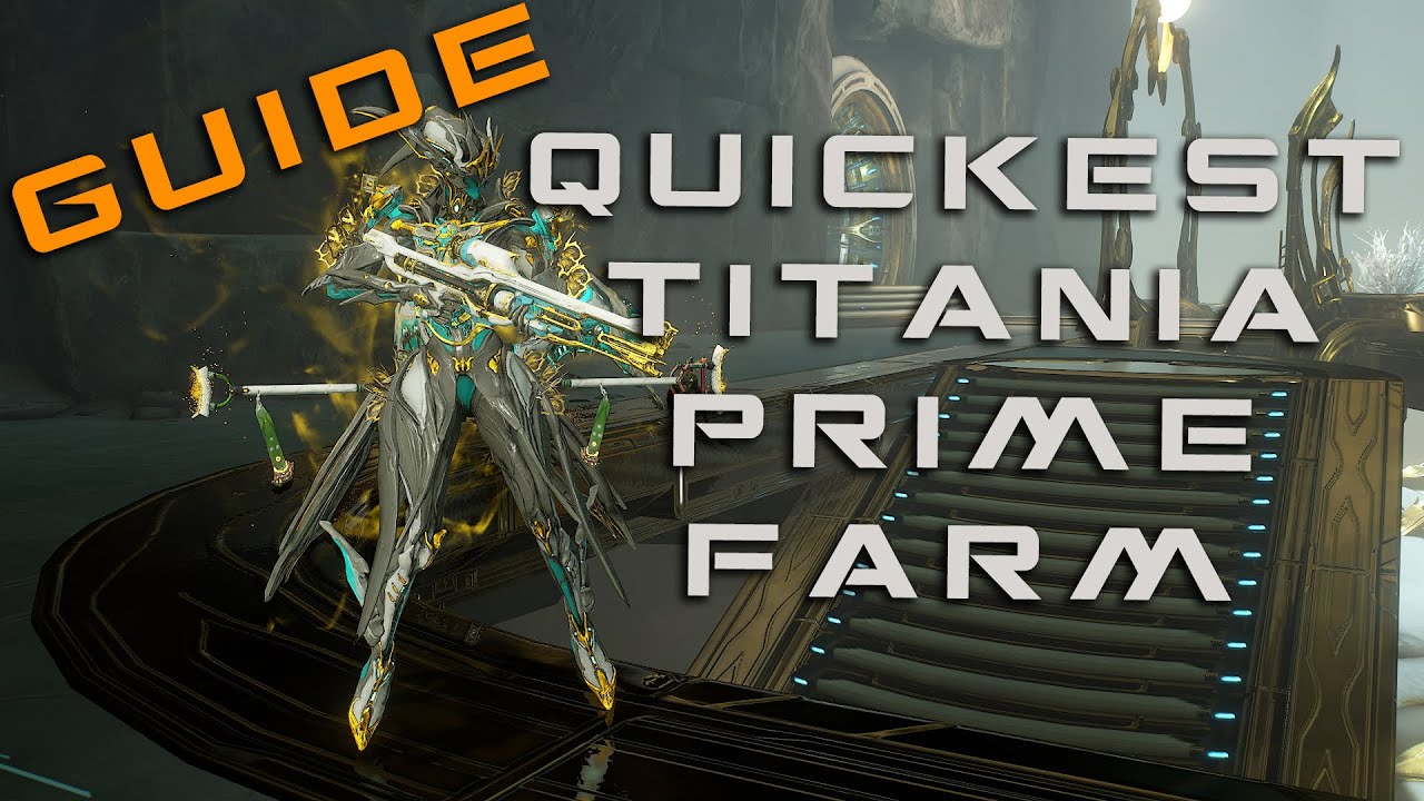 Quickest Titania Prime Farm! - YouTube