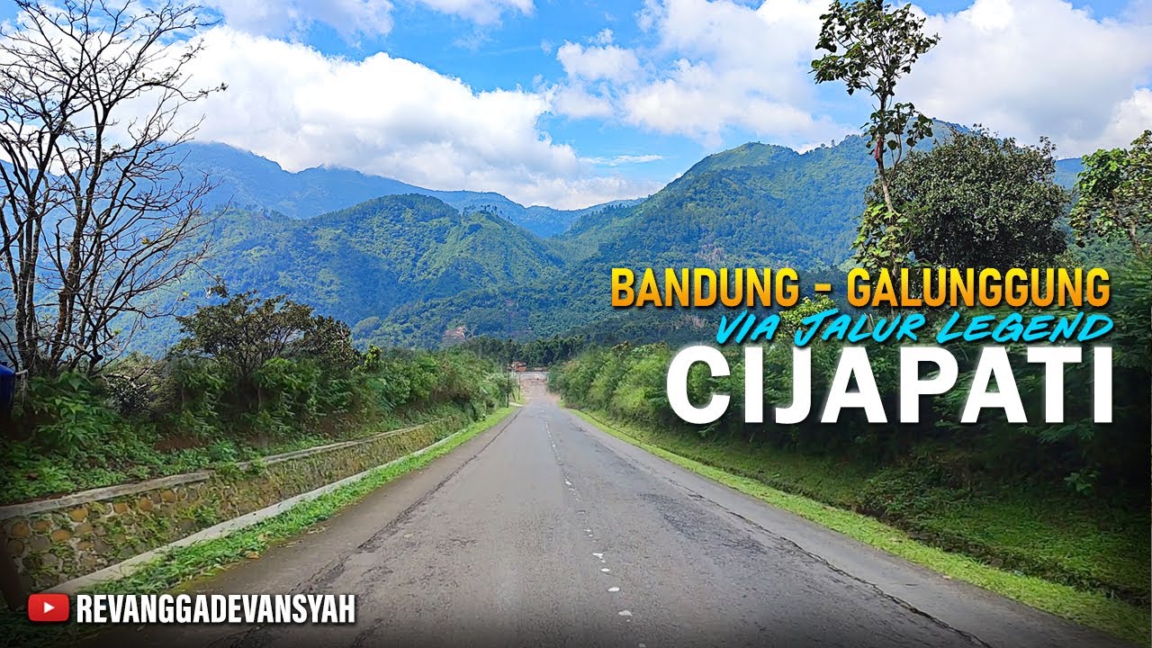 NOSTALGIA JALUR LEGENDARIS CIJAPATI, VIEW KEREN & TIKUNGAN EKSTREM ...