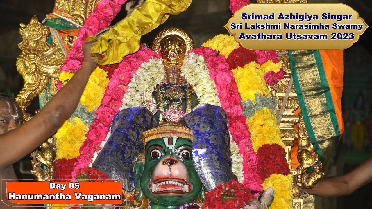 Hanumantha Vaganam | Day 5 | Srimad Azhigiya Singar (A) Sri Lakshmi ...