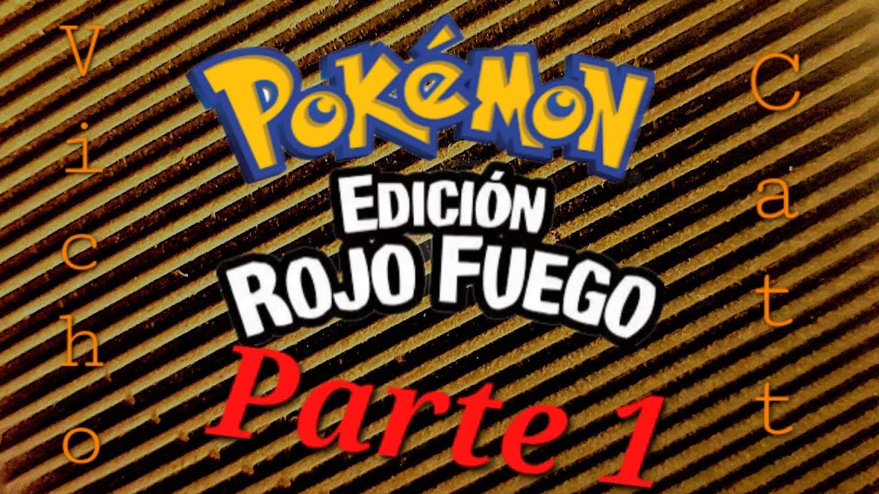 El primer pokemon | Pokemon rojo fuego parte 1 | Vicho Catt - YouTube