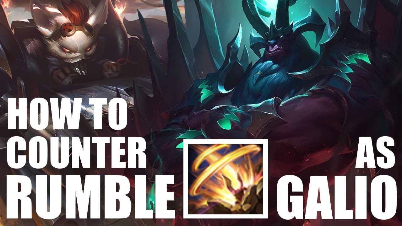 How to COUNTER RUMBLE as GALIO - YouTube