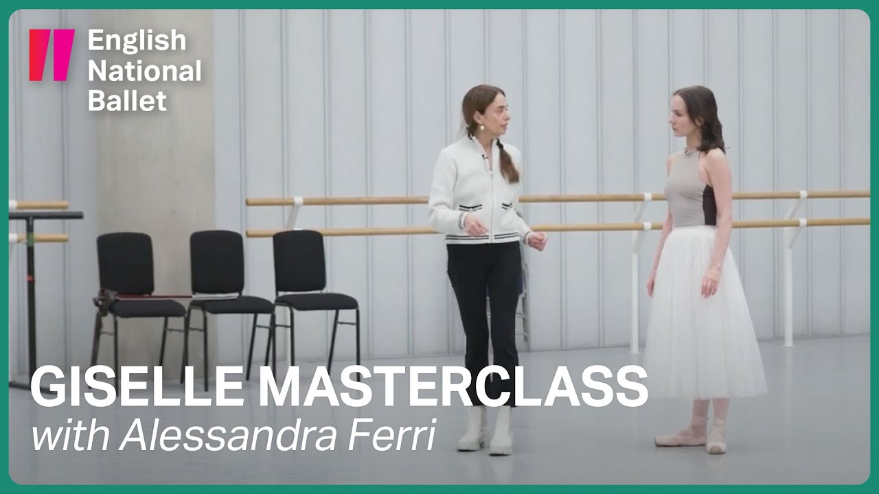 Mary Skeaping's Giselle: Alessandra Ferri Masterclasss | English ...