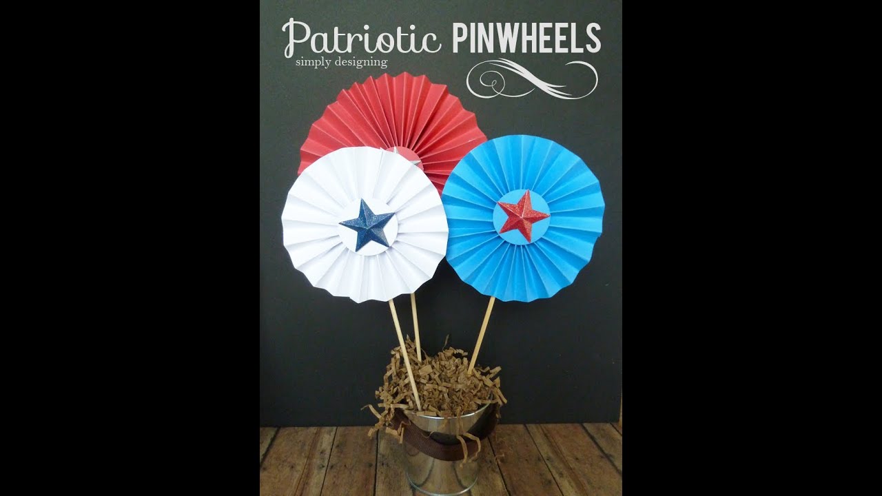 Patriotic PinWheel Decor with American Crafts #PatrioticHOA - YouTube