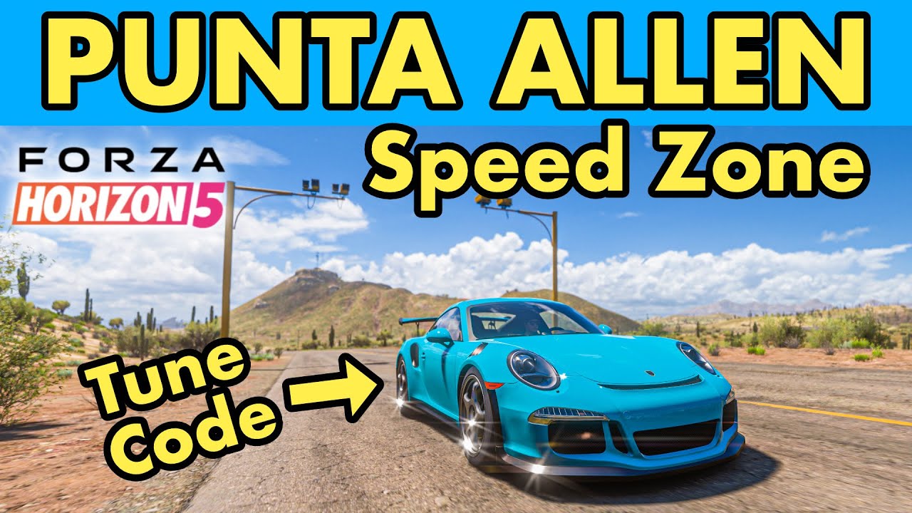 Punta Allen Speed Zone - Forza Horizon 5 Guide & Tune - YouTube