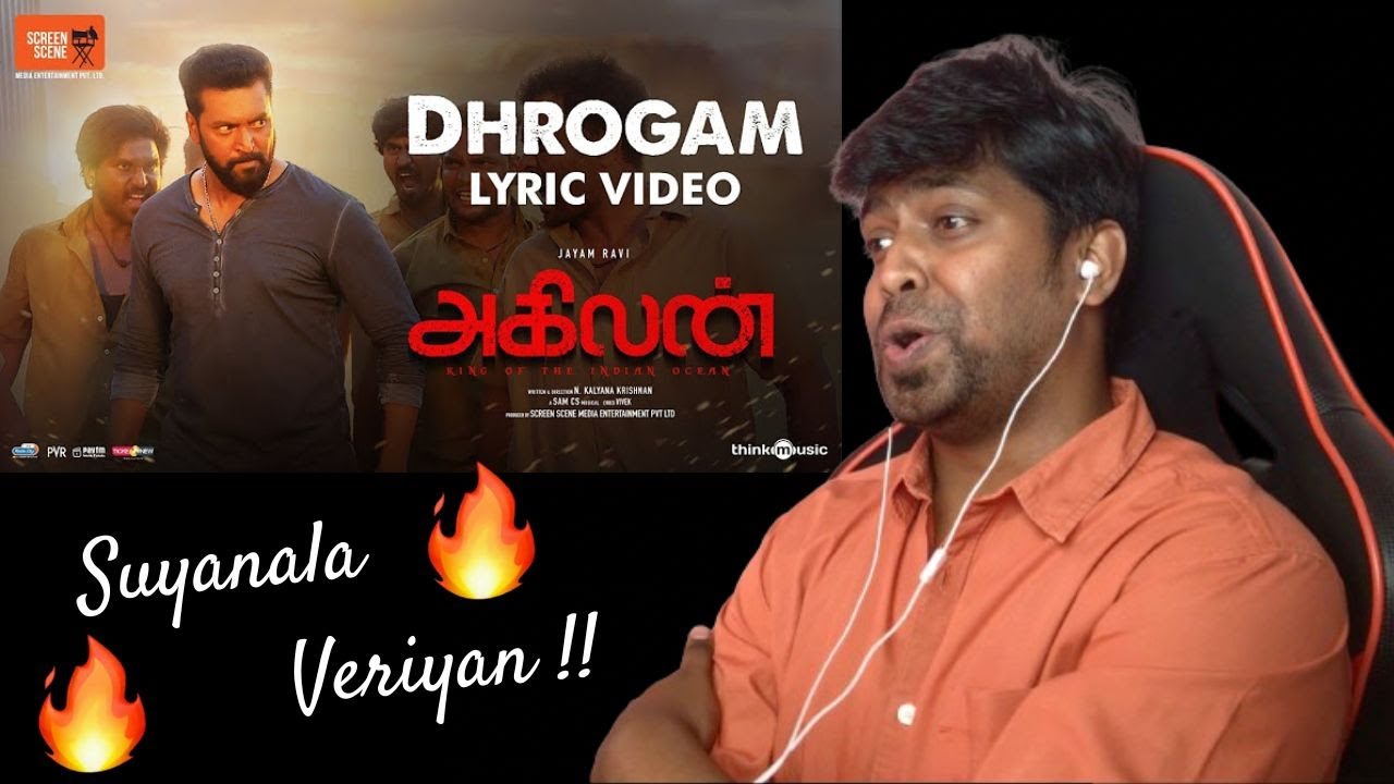 Dhrogam Lyric Video Reaction | Agilan | Jayam Ravi | M.O.U | Mr ...