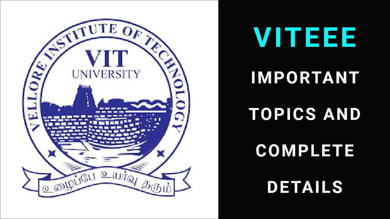 VITEEE | Vellore Institute of Technology | Engineering Admissions ...