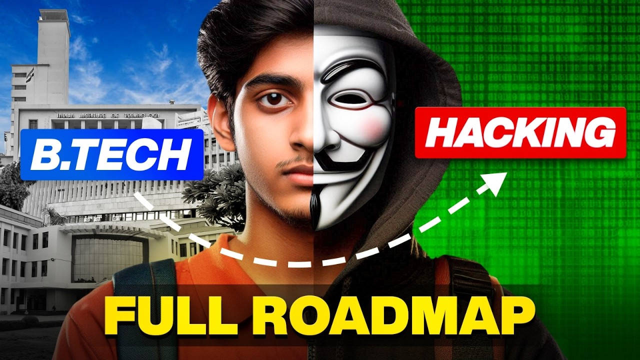 B.Tech to Cybersecurity: Full Roadmap | How to Build a Career and Get a Job in Hacking [2025 ...