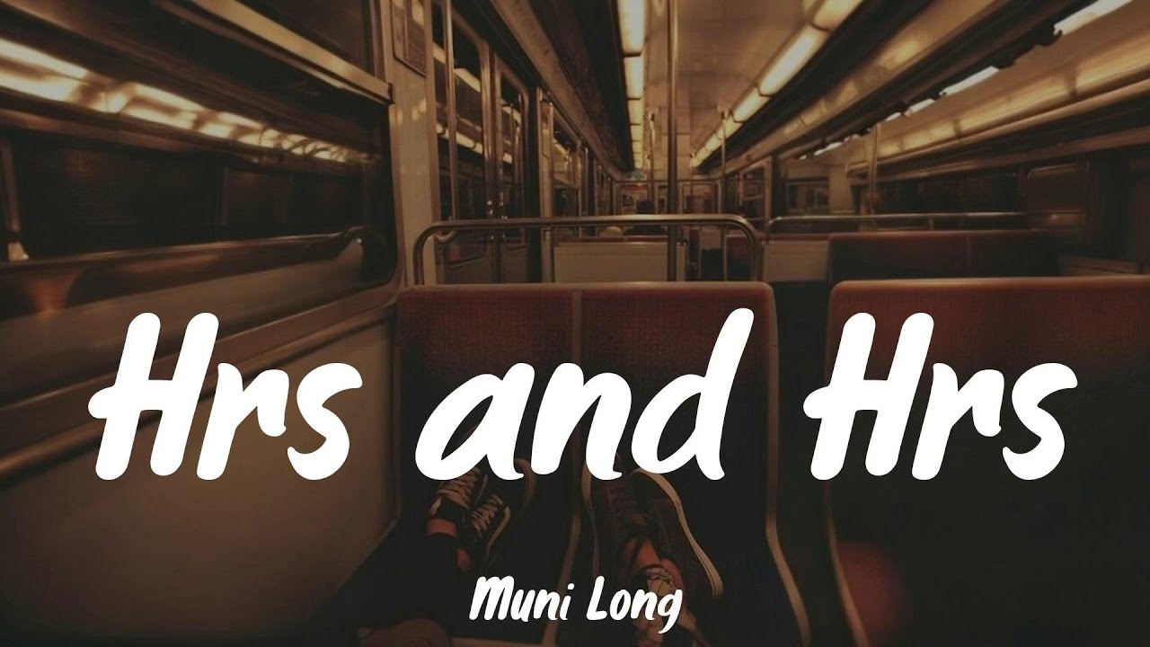 Hrs and Hrs - Muni Long (Lyrics) ||Summer Walker - YouTube