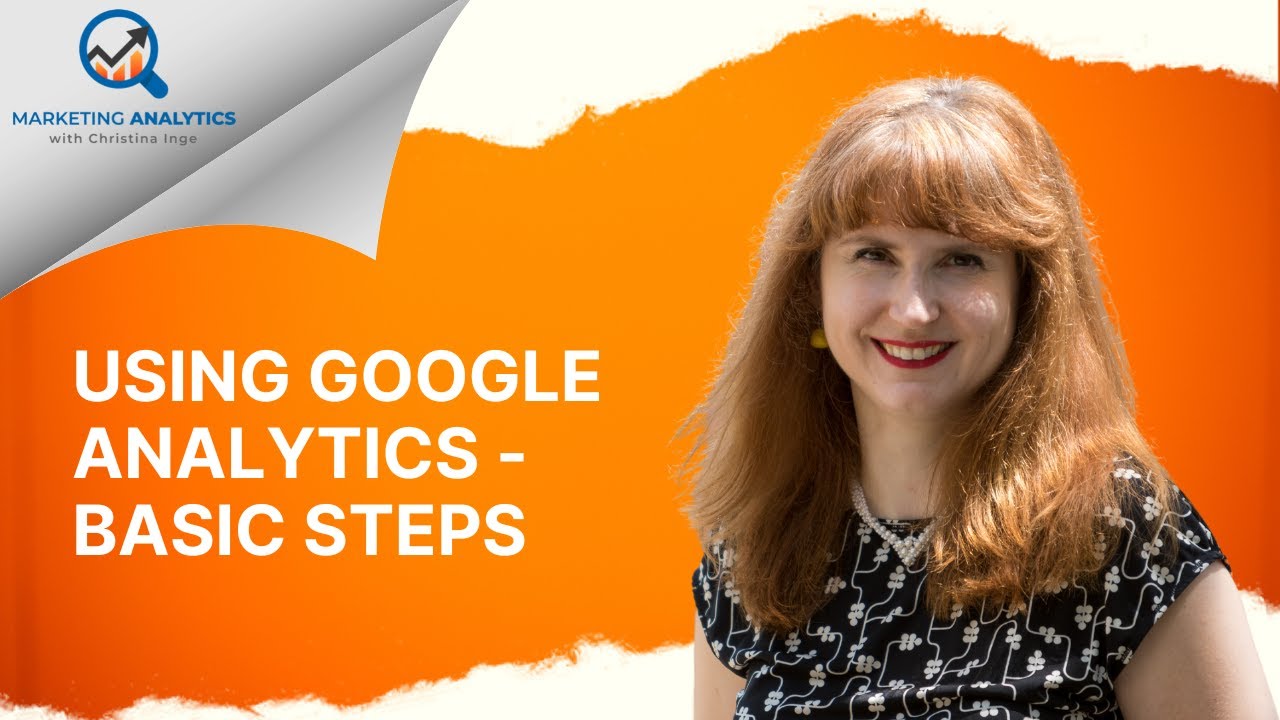Using Google Analytics - Basic Steps - YouTube