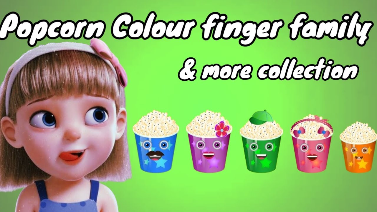 Popcorn Color Finger Family Song 01 | Top 5 Popcorn Finger Family ...