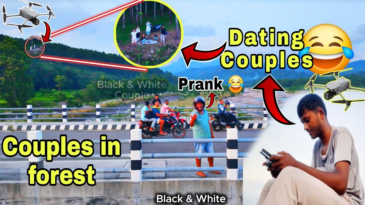 Couples dating in Forest capture by drone 😂 comedy prank video to ...
