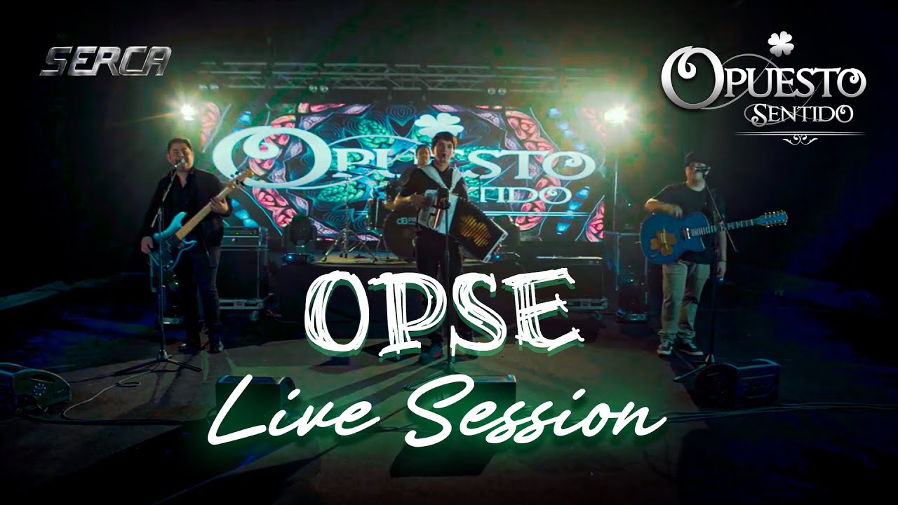 Opuesto Sentido - OPSE ( Live Session ) - YouTube