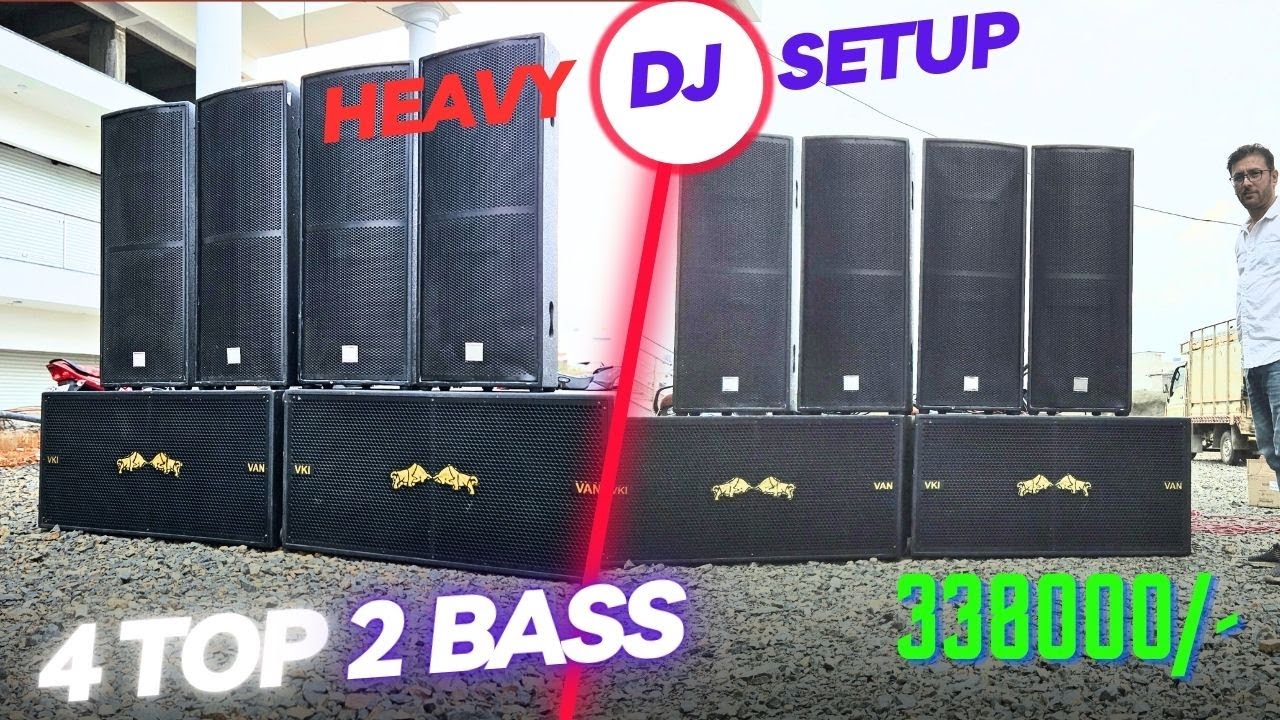 DJ SETUP 4 TOP 4400 watts 2 BASS 8000 watts Offer price 338000 ...