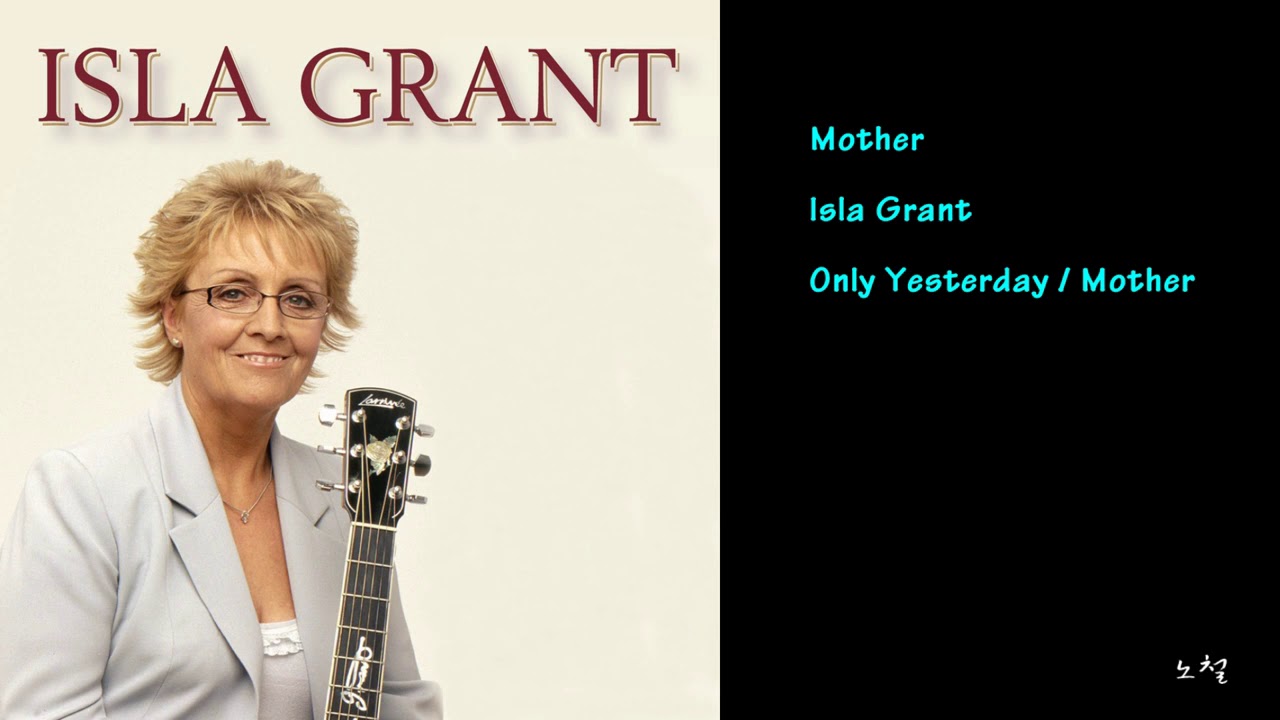 Isla Grant - Mother - YouTube